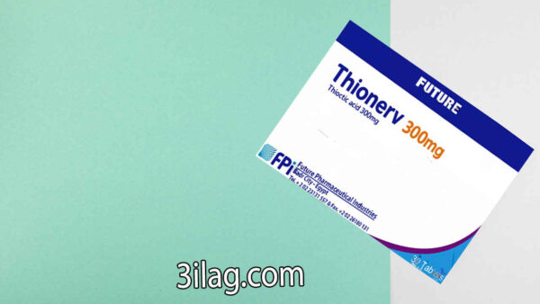 ثيونيرف fpi thionerv 300 طريقة و دواعى الاستعمال - علاج